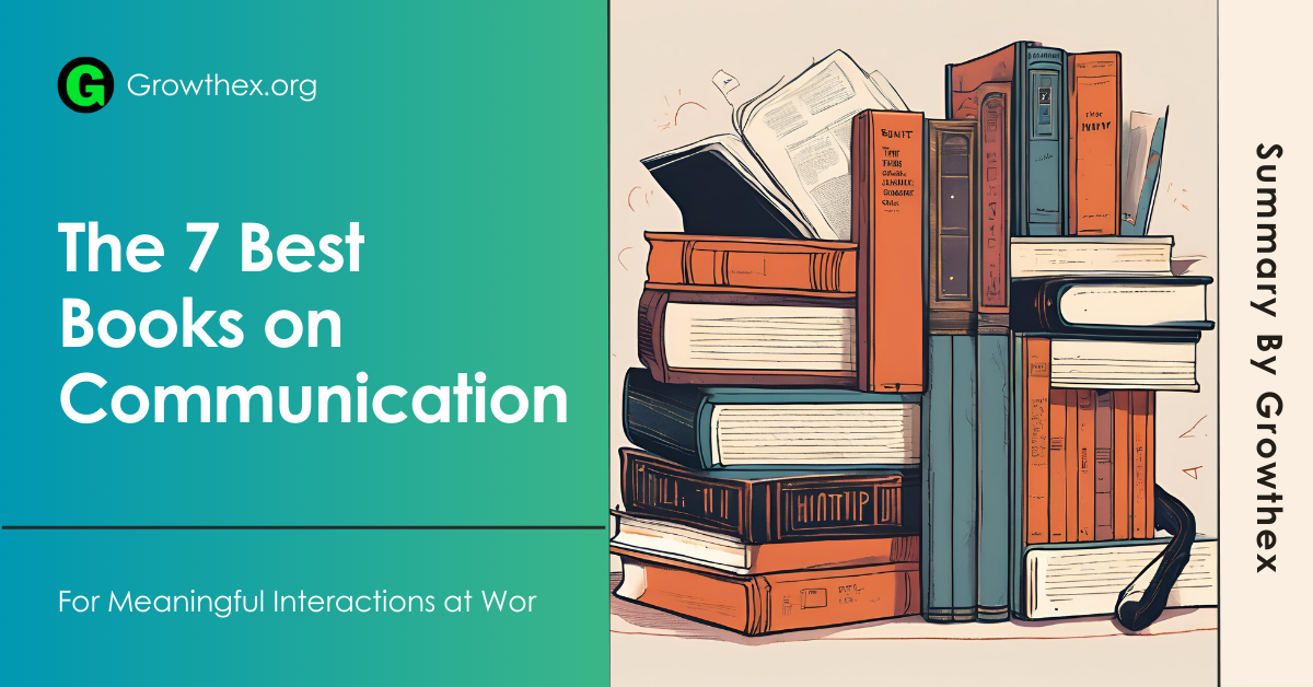 Unlocking The Power Of Communication: Discover The 7 Best Books To ...
